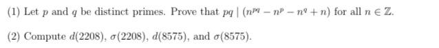 Solved (1) Let p and q be distinct primes. Prove that | Chegg.com