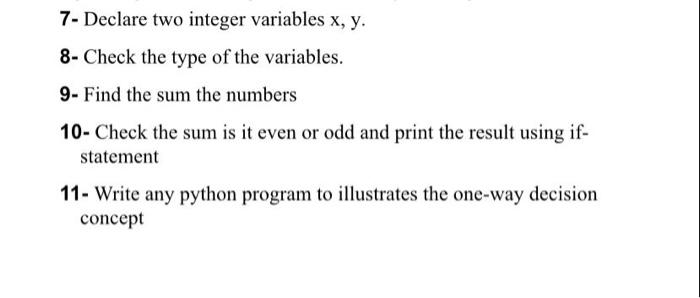 Solved 7- Declare two integer variables x, y. 8- Check the | Chegg.com