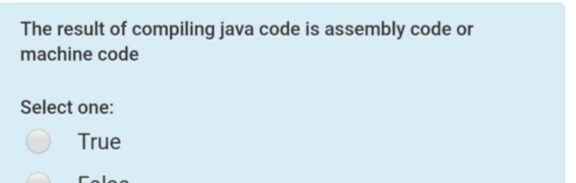 Solved The result of compiling java code is assembly code or | Chegg.com