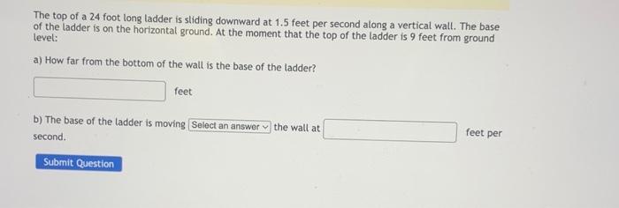 Solved The top of a 24 foot long ladder is sliding downward | Chegg.com