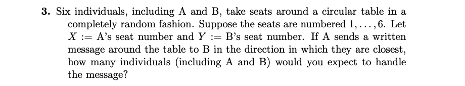 Solved Six individuals, including A and B, ﻿take seats | Chegg.com