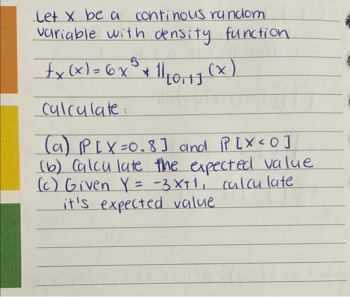 Solved let X be a continous random variable with density | Chegg.com