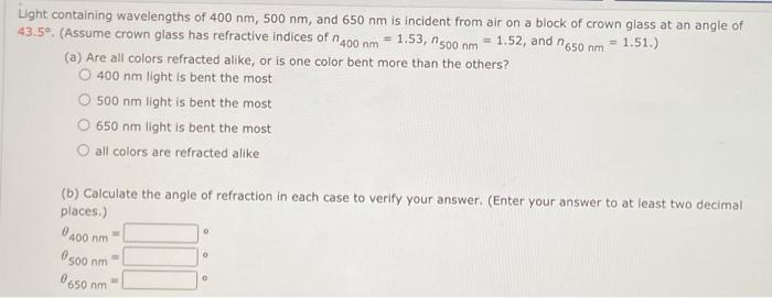 Solved Light containing wavelengths of 400 nm, 500 nm, and | Chegg.com