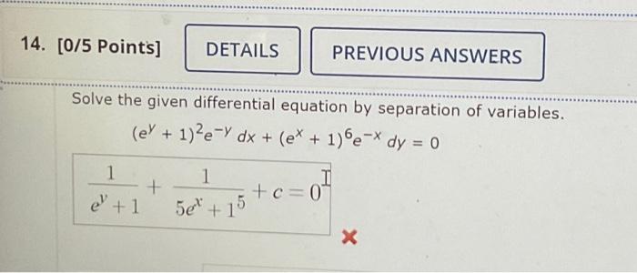Solved Solve the given differential equation by separation | Chegg.com