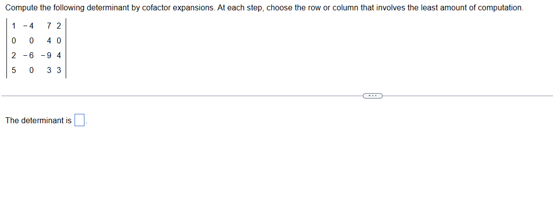 Solved Compute the following determinant by cofactor | Chegg.com