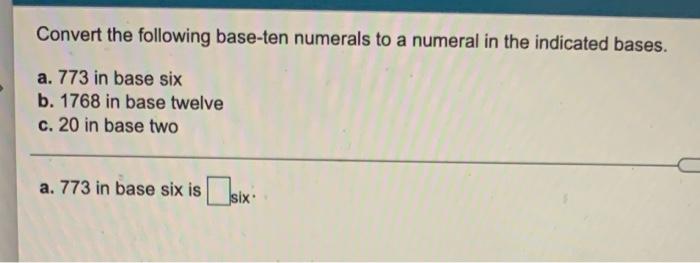 Solved Convert the following base-ten numerals to a numeral | Chegg.com
