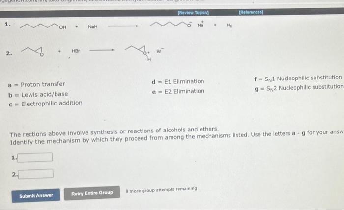 Solved 2. a= Proton transfer d= E1 Elimination f=SN1 | Chegg.com