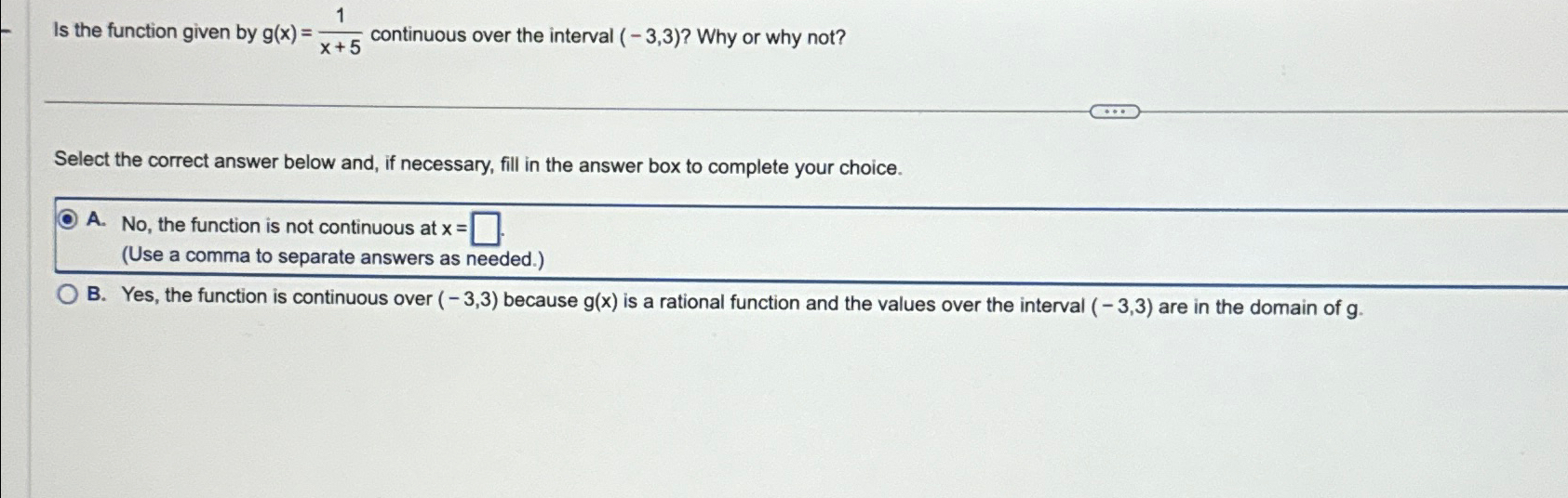 Solved Is the function given by g(x)=1x+5 ﻿continuous over | Chegg.com