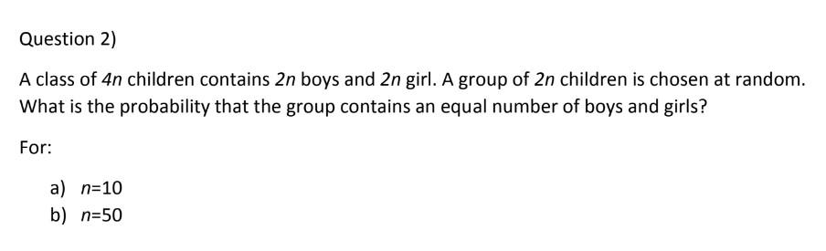 Solved A class of 4n children contains 2n boys and 2n girl. | Chegg.com