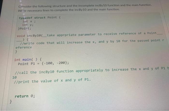 Solved Consider the following structure and the incomplete | Chegg.com