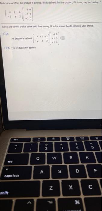 Solved Determine whether the product is defined. It is | Chegg.com