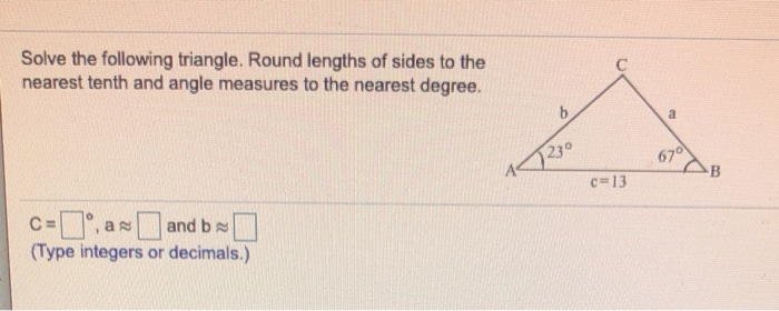 Solved Solve the following triangle. Round lengths of sides | Chegg.com