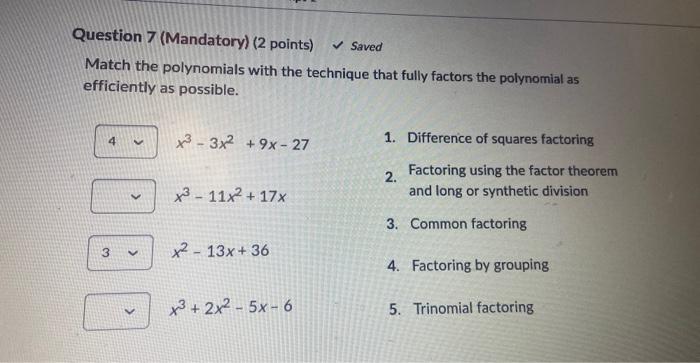 Solved Match the polynomials with the technique that fully | Chegg.com
