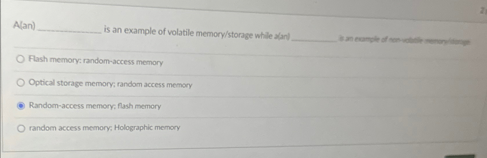 Solved A(an) ﻿is an example of volatile memory/storage while | Chegg.com