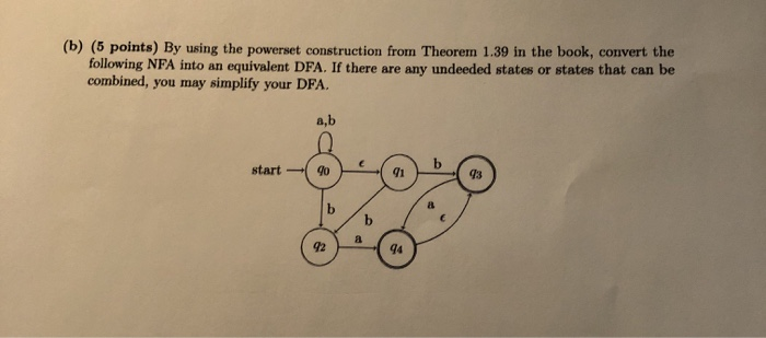 Solved (b) (5 points) By using the powerset construction | Chegg.com