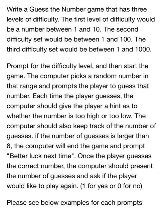 Solved Write a Guess the Number game that has three levels | Chegg.com