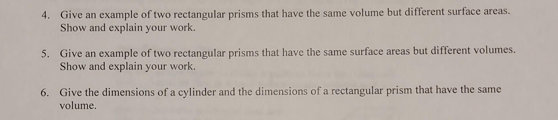 Solved 4. Give an example of two rectangular prisms that | Chegg.com