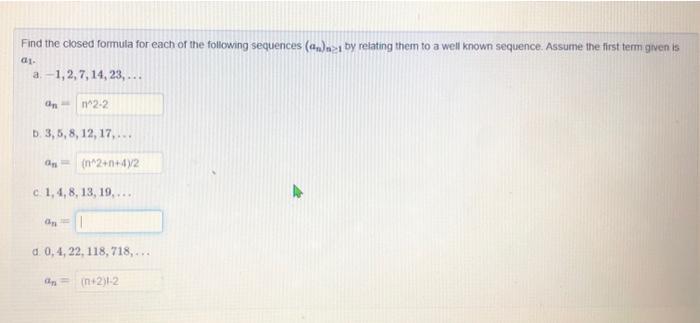 Solved Find the closed formula for each of the following | Chegg.com