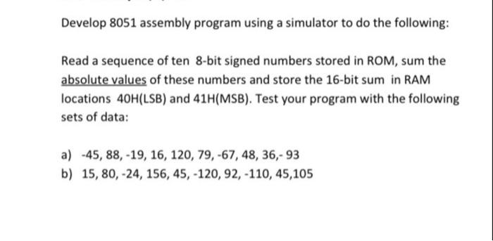 Solved Develop 8051 assembly program using a simulator to do | Chegg.com