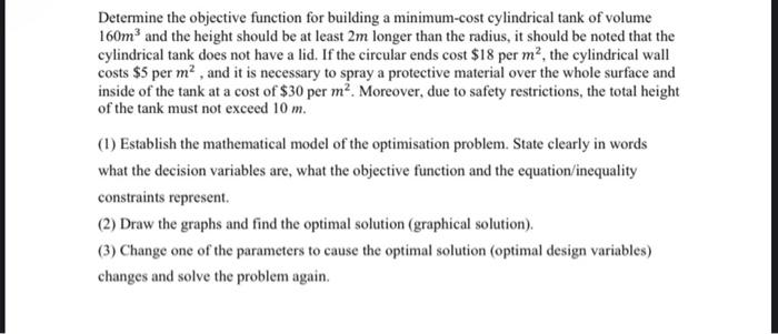Solved Determine the objective function for building a | Chegg.com