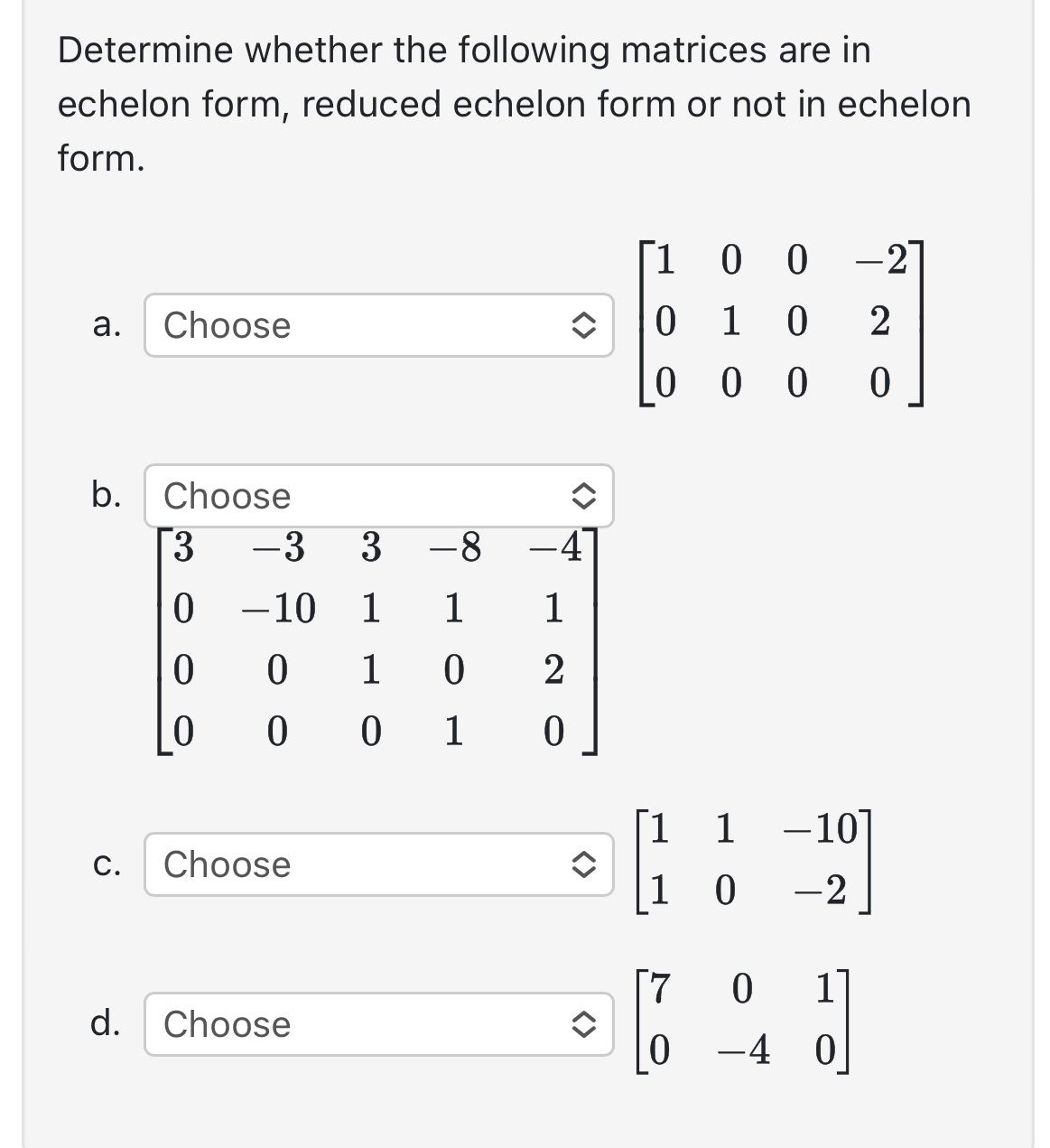 Solved Determine whether the following matrices are in | Chegg.com