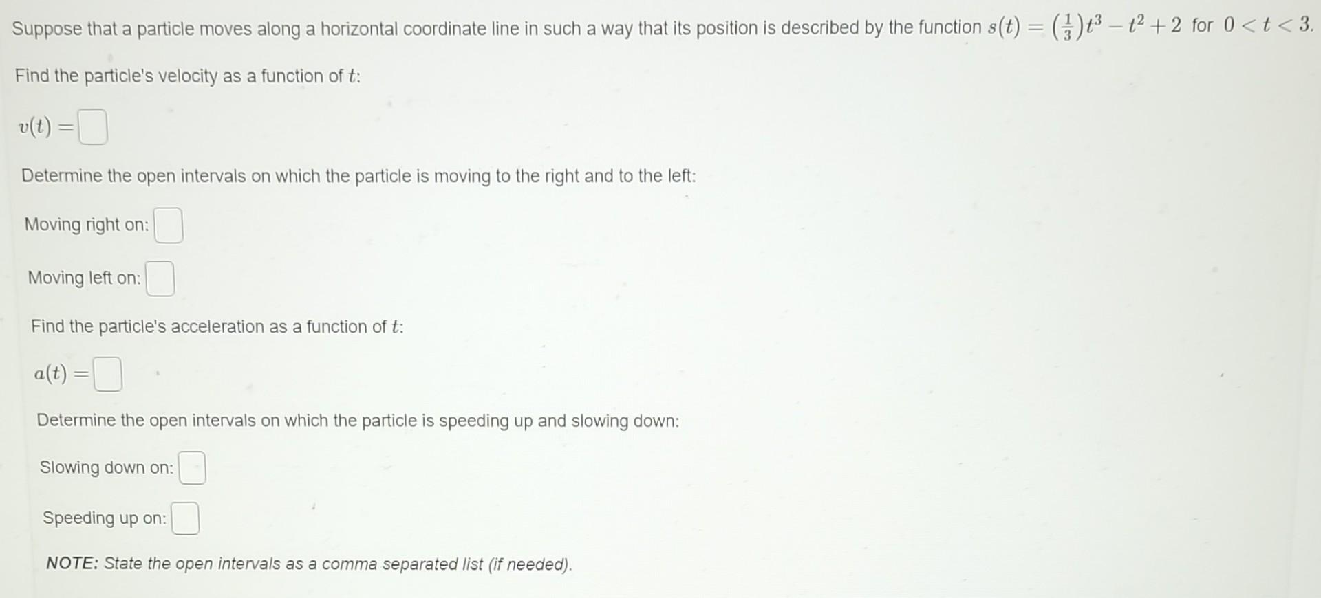 Solved Suppose That A Particle Moves Along A Horizontal