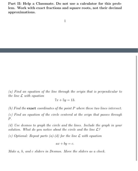 Solved Part II: Help a Classmate. Do not use a calculator | Chegg.com