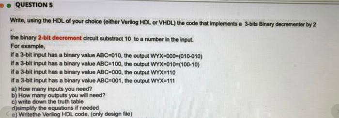 Solved QUESTION 5 Write, using the HDL of your choice | Chegg.com