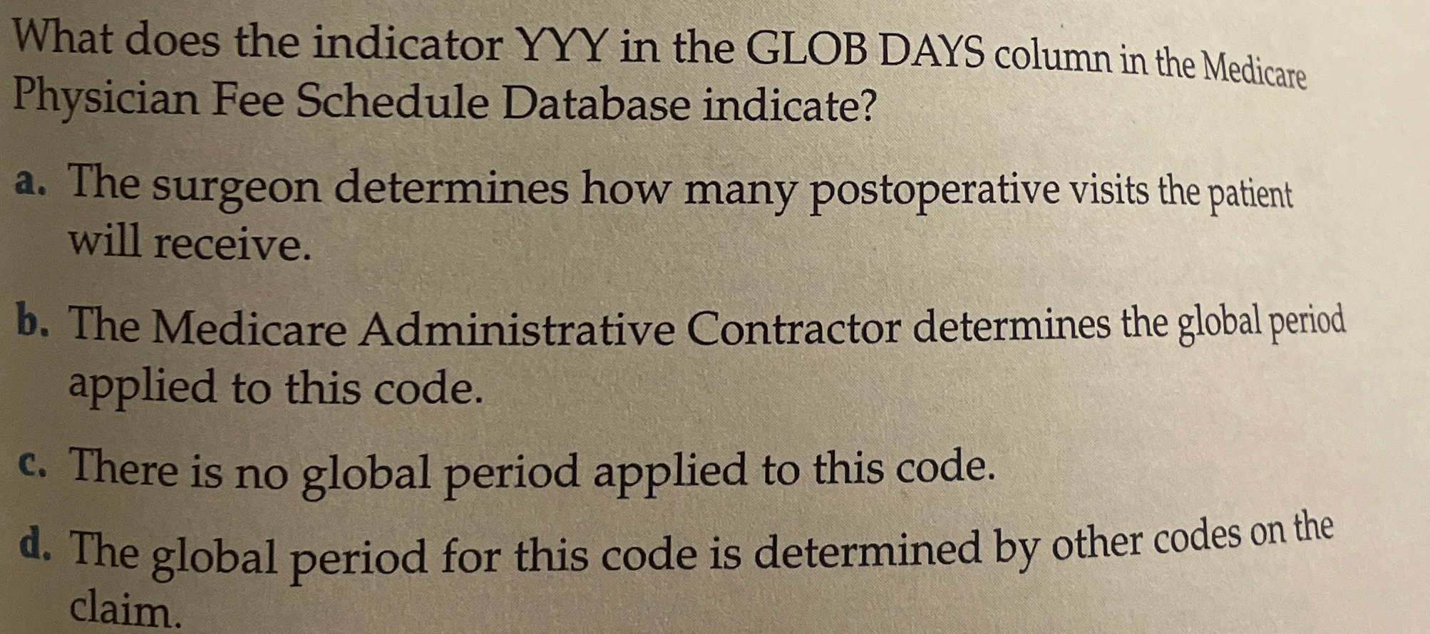 Solved What does the indicator YYY ﻿in the GLOB DAYS column | Chegg.com