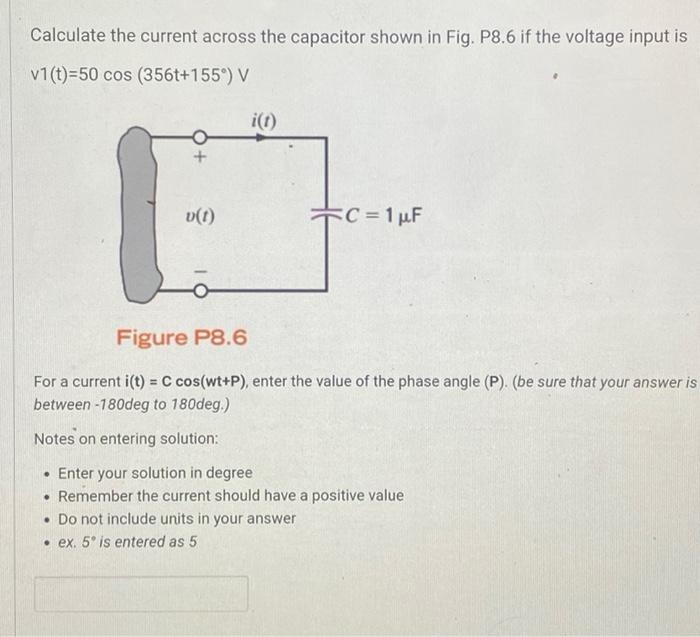 Solved Calculate the current across the capacitor shown in | Chegg.com