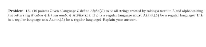 Solved Problem 13. (10 points) Given a language L define | Chegg.com