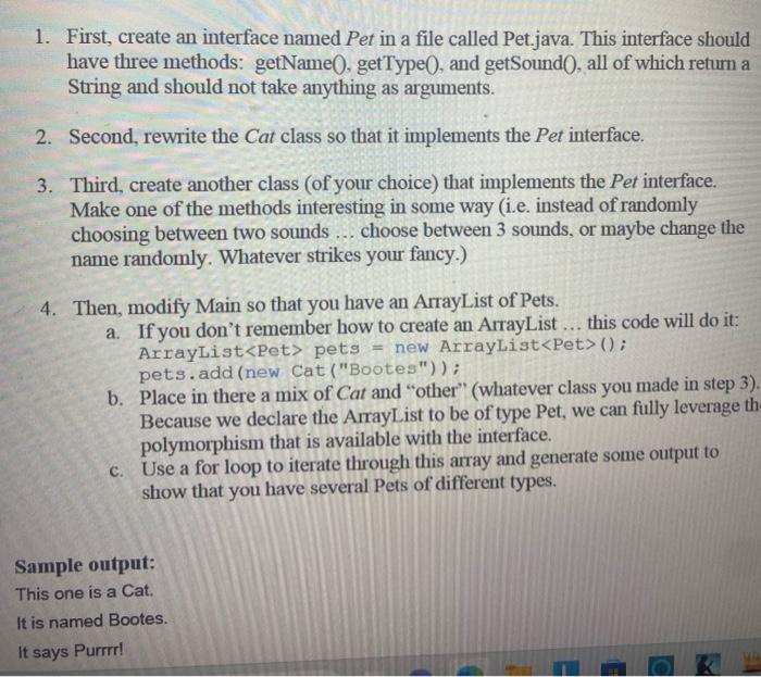 Solved 1. First, create an interface named Pet in a file | Chegg.com
