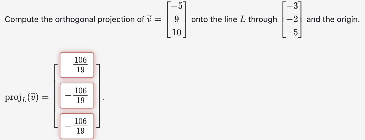 Solved Compute the orthogonal projection of vec(v)=[-5910] | Chegg.com