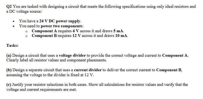 Solved Q2 ﻿You are tasked with designing a circuit that | Chegg.com