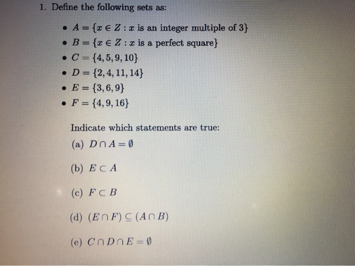 Solved 1. Define the following sets as: • A= {x € Z: x is an | Chegg.com
