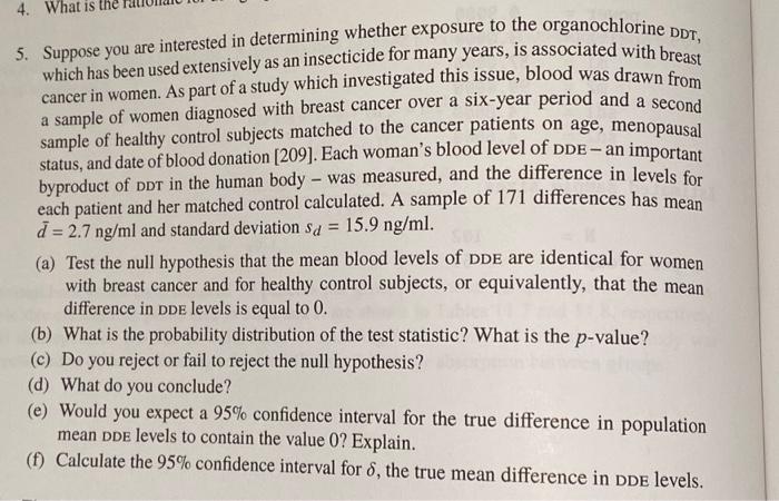 Solved 5. Suppose you are interested in determining whether | Chegg.com