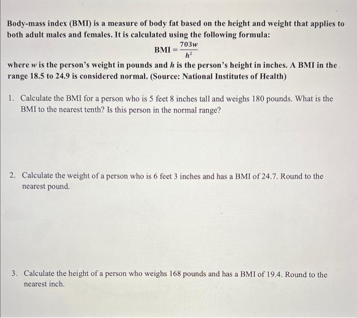 Solved Body-mass index (BMI) is a measure of body fat based | Chegg.com