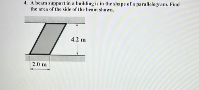 Solved 4. A beam support in a building is in the shape of a | Chegg.com