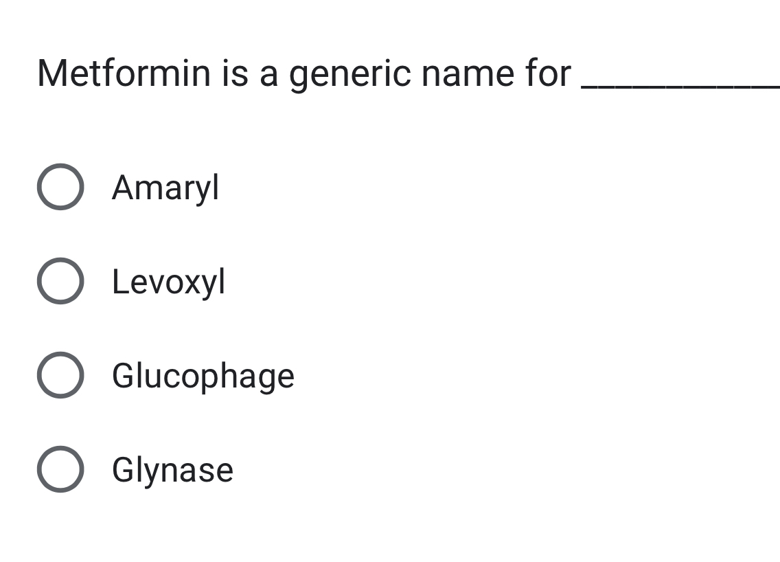 Metformin is a generic name | Chegg.com