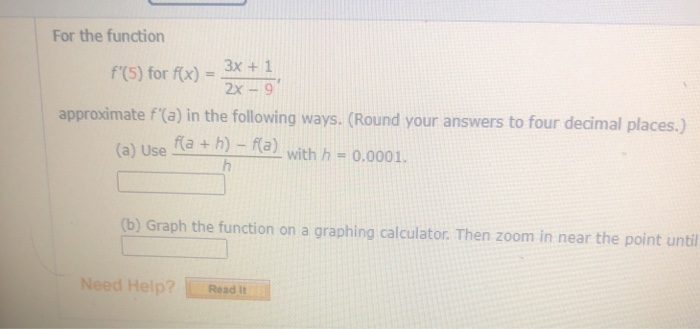 Solved For the function f'(5) for f(x) 3x + 1 2X-9 | Chegg.com