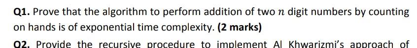 Solved Q1. Prove that the algorithm to perform addition of | Chegg.com