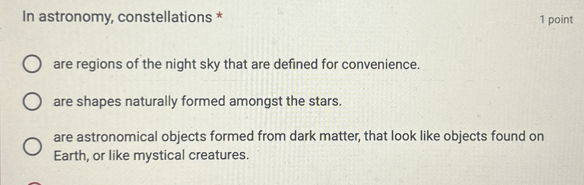 Solved In astronomy, constellations *1 ﻿pointare regions of | Chegg.com
