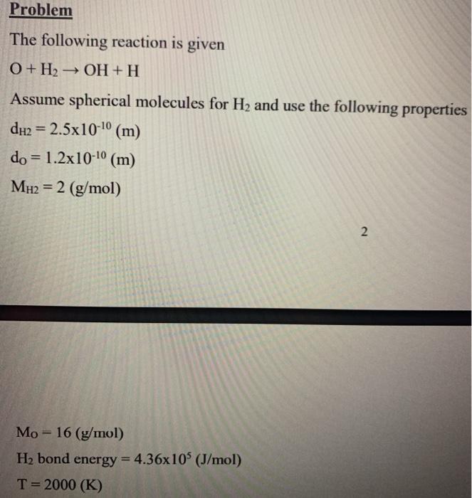 Solved Problem The following reaction is given O + H2 + OH+H | Chegg.com