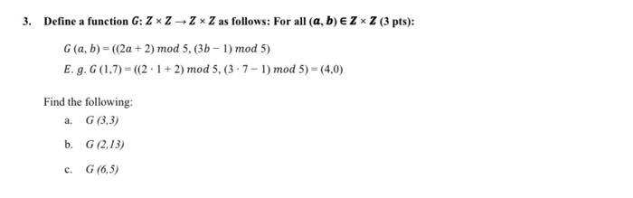 Solved Define a function G:Z×Z→Z×Z as follows: For all | Chegg.com