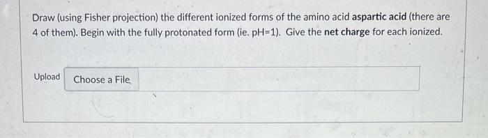 Solved Draw (using Fisher projection) the different ionized | Chegg.com