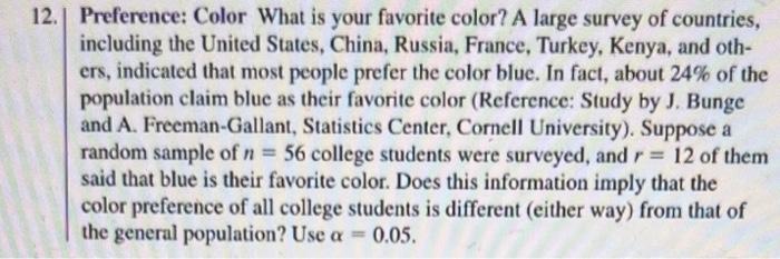 Solved 12. Preference: Color What is your favorite color? A | Chegg.com