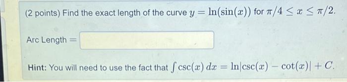 Solved (2 points) Find the exact length of the curve | Chegg.com