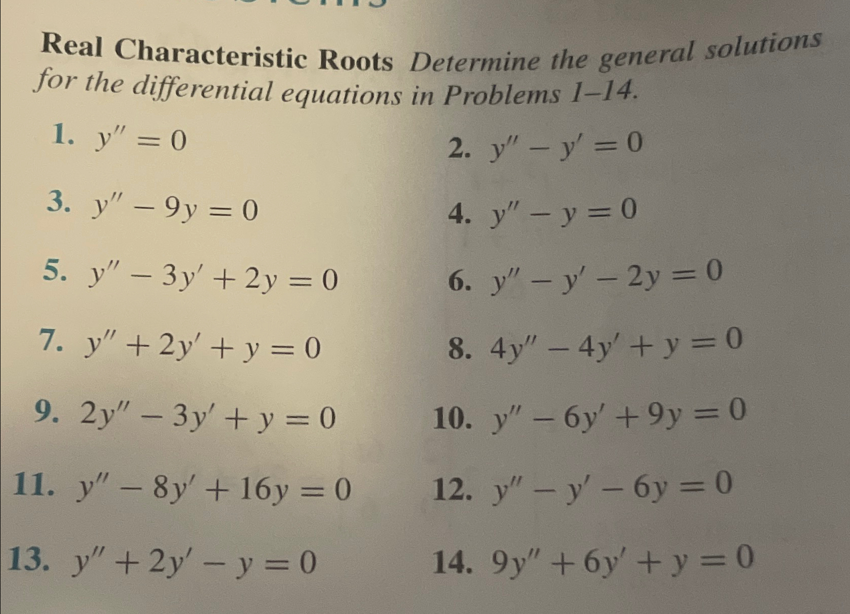 Solved Real Characteristic Roots Determine the general | Chegg.com