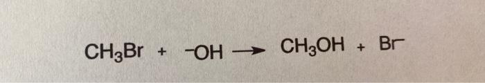 Solved Br + CH3Br + OH → CH2OH | Chegg.com