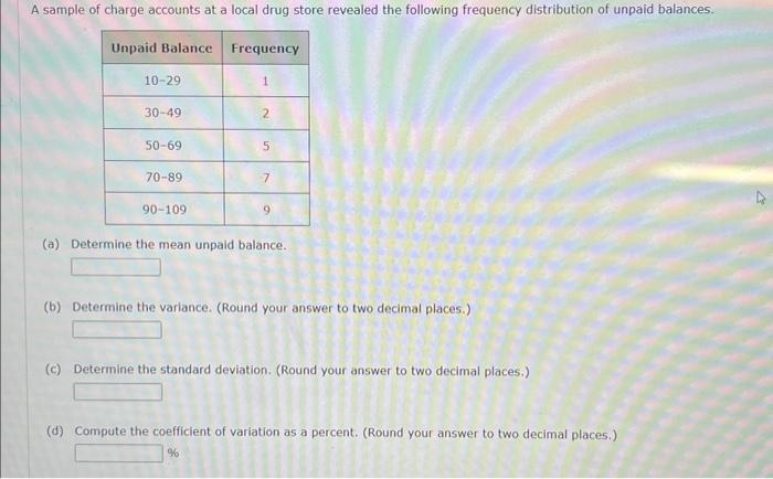 Solved A sample of charge accounts at a local drug store | Chegg.com